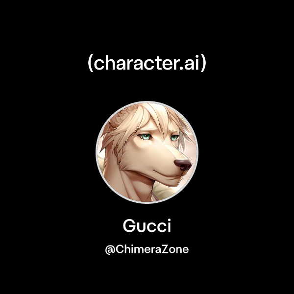 Chat with Gucci | character.ai | Personalized AI for every moment of ...