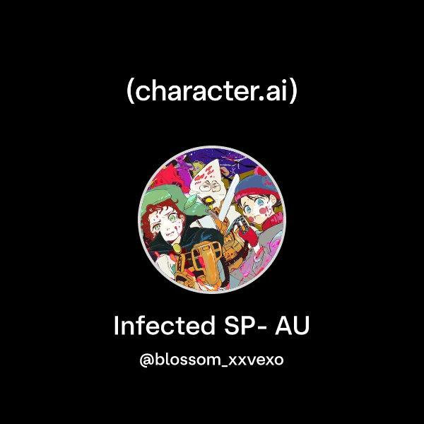 Chat with Infected SP- AU | character.ai | AI Chat, Reimagined–Your ...