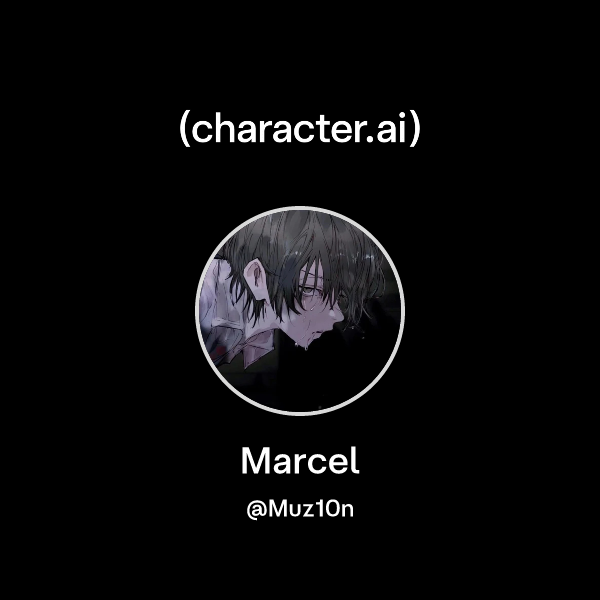 Chat with Marcel | character.ai | Personalized AI for every moment of ...