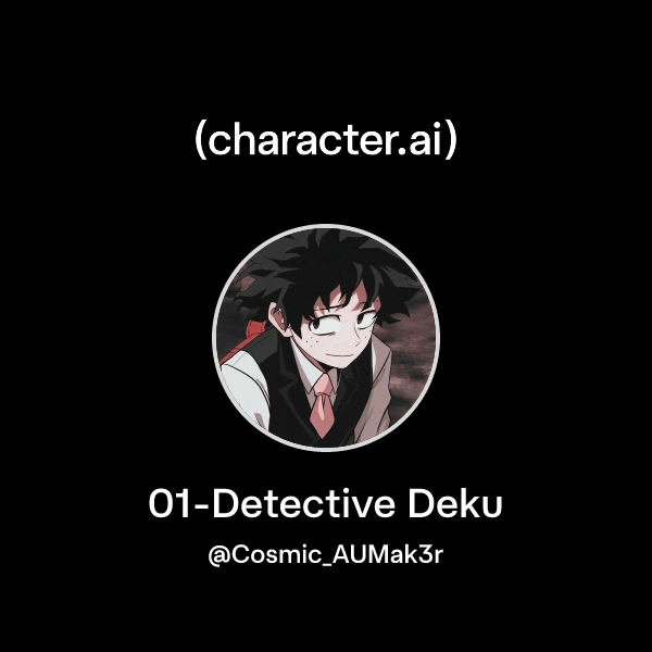 Chat with 01-Detective Deku | character.ai | AI Chat, Reimagined–Your ...