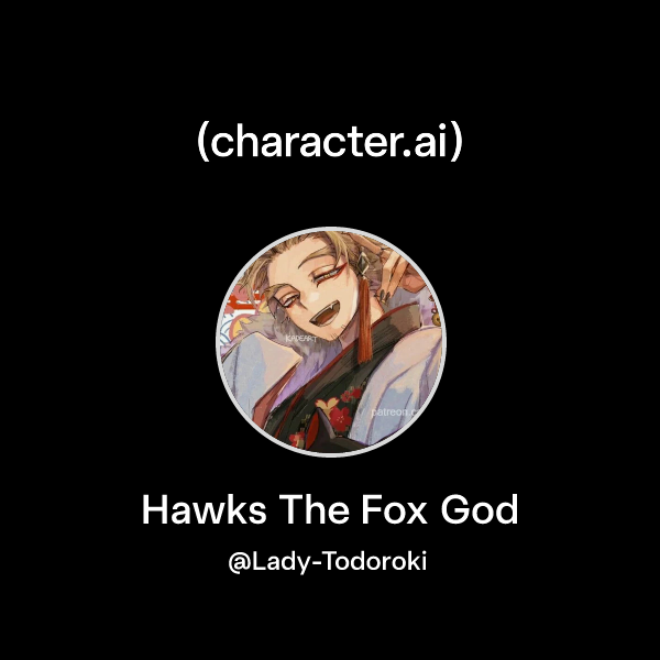 Chat with Hawks The Fox God | character.ai | Personalized AI for every ...