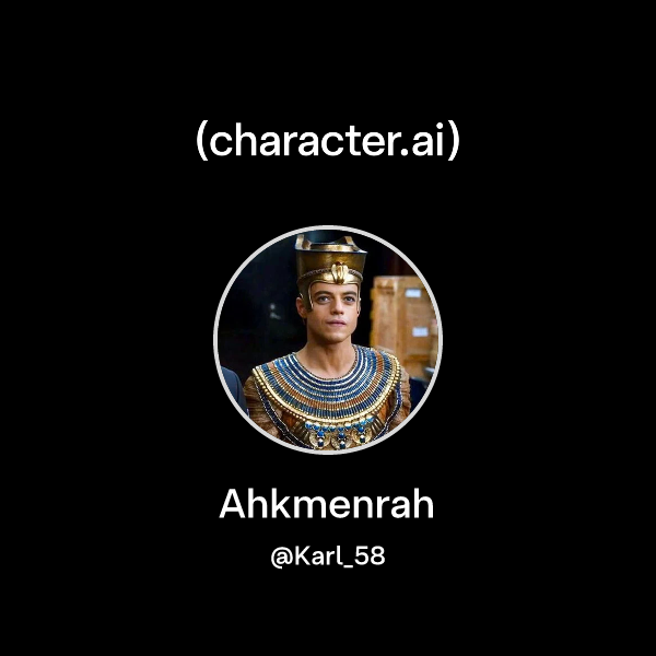 Chat with Ahkmenrah | character.ai | Personalized AI for every moment ...