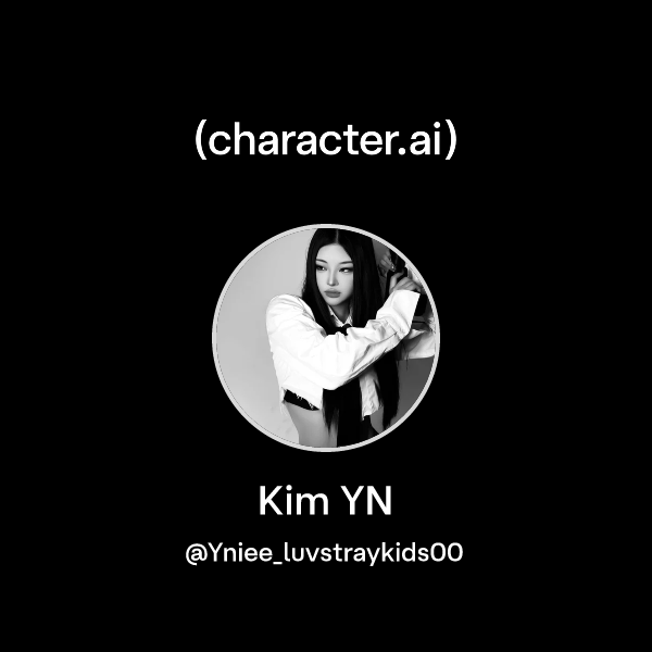 Chat with Kim YN | character.ai | AI Chat, Reimagined–Your Words. Your ...