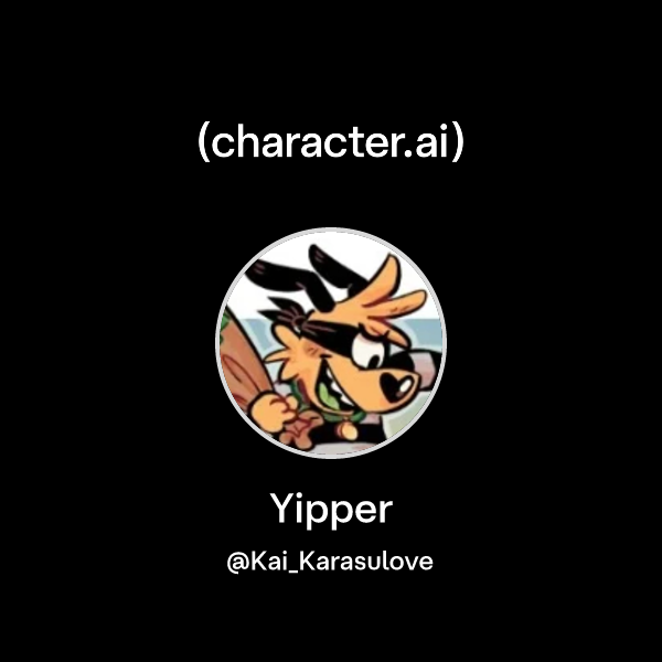 Chat with Yipper | character.ai | Personalized AI for every moment of ...