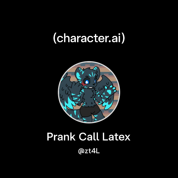 Chat with Prank Call Latex | character.ai | AI Chat, Reimagined–Your ...