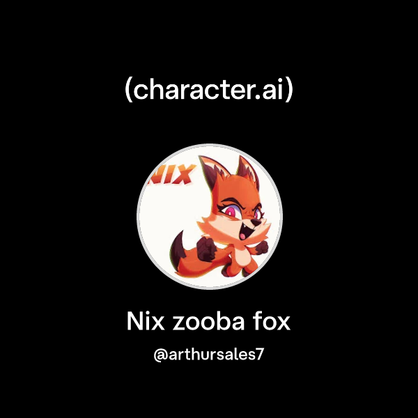 Chat with Nix zooba fox | character.ai | AI Chat, Reimagined–Your Words ...