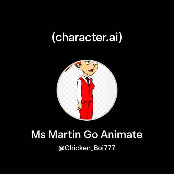 Chat with Ms Martin Go Animate | character.ai | AI Chat, Reimagined ...