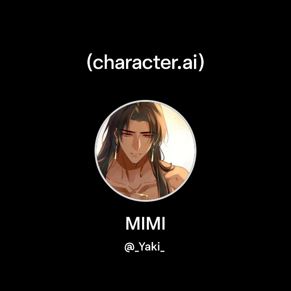 Chat with MIMI | character.ai | Personalized AI for every moment of ...