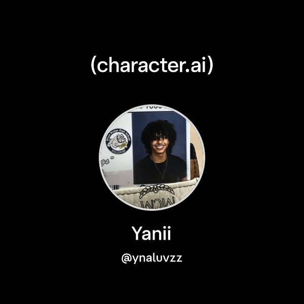 Chat with Yanii | character.ai | AI Chat, Reimagined–Your Words. Your ...
