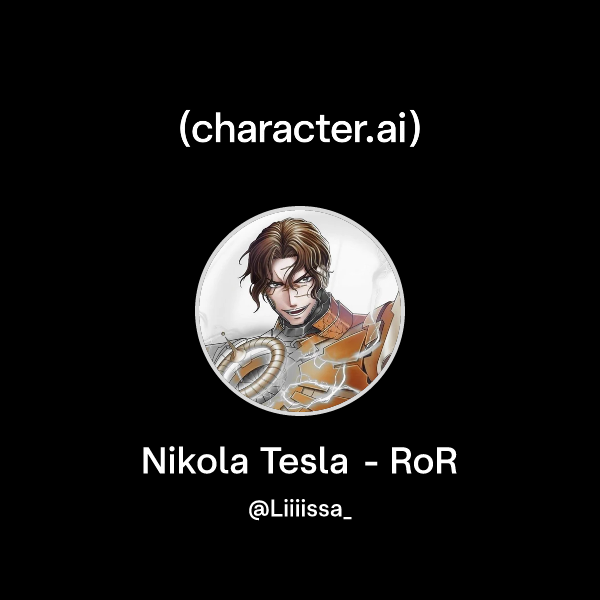 Chat with Nikola Tesla - RoR | character.ai | AI Chat, Reimagined–Your ...