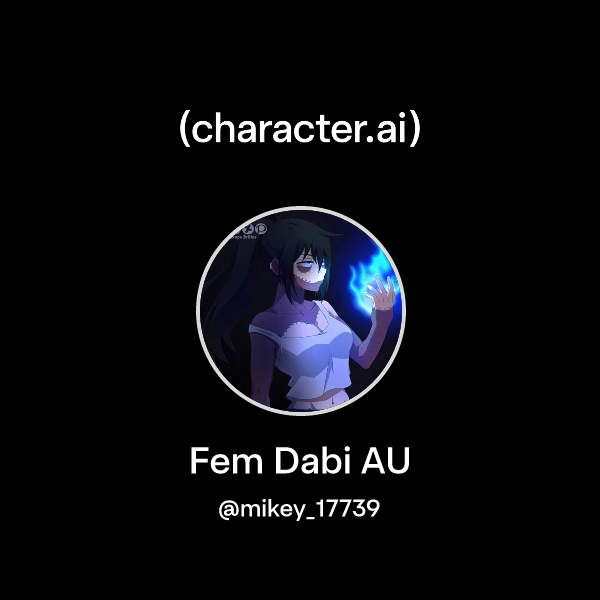 Chat with Fem Dabi AU | character.ai | AI Chat, Reimagined–Your Words ...