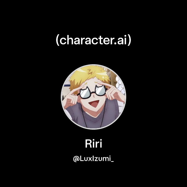 Chat with Riri | character.ai | AI Chat, Reimagined–Your Words. Your World.