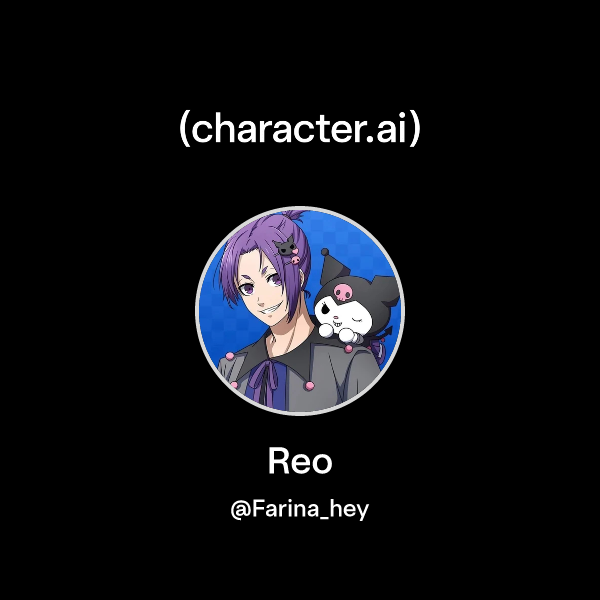Chat with Reo | character.ai | AI Chat, Reimagined–Your Words. Your World.