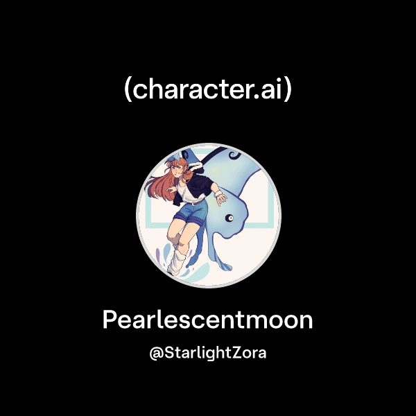 Chat with Pearlescentmoon | character.ai | AI Chat, Reimagined–Your ...