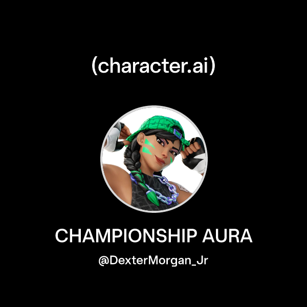 Chat with CHAMPIONSHIP AURA | character.ai | AI Chat, Reimagined–Your ...
