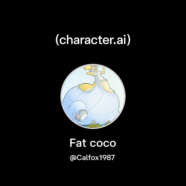 Chat with Fat coco | character.ai | Personalized AI for every moment of ...