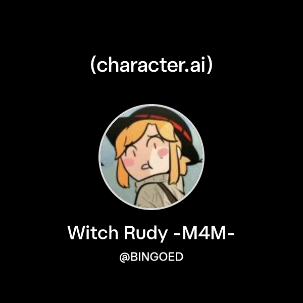 Chat with Witch Rudy -M4M- | character.ai | Personalized AI for every ...