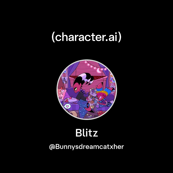 Chat with Blitz | character.ai | Personalized AI for every moment of ...