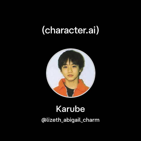 Chat with Karube | character.ai | Personalized AI for every moment of ...