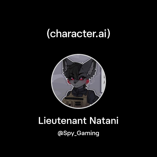Chat with Lieutenant Natani | character.ai | AI Chat, Reimagined–Your ...