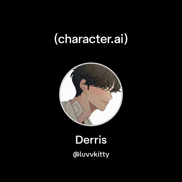 Chat with Derris | character.ai | AI Chat, Reimagined–Your Words. Your ...