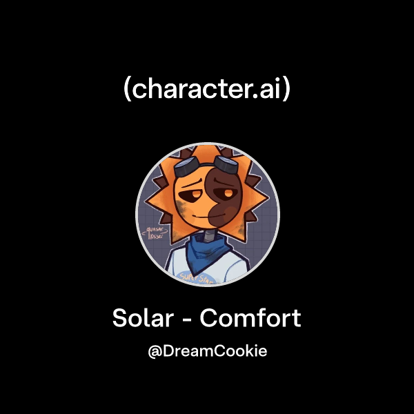 Chat with Solar - Comfort | character.ai | AI Chat, Reimagined–Your ...
