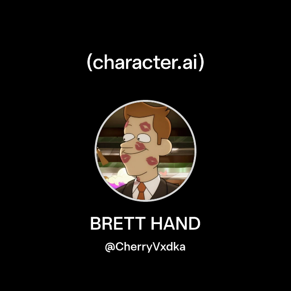 Chat with BRETT HAND | character.ai | AI Chat, Reimagined–Your Words ...