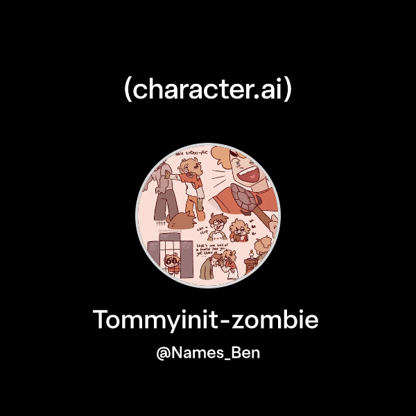 Chat with Tommyinit-zombie | character.ai | AI Chat, Reimagined–Your ...