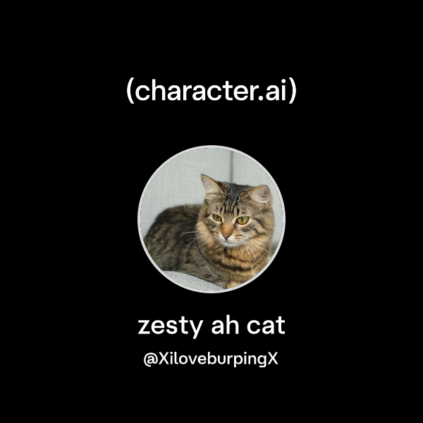 Chat with zesty ah cat | character.ai | AI Chat, Reimagined–Your Words ...