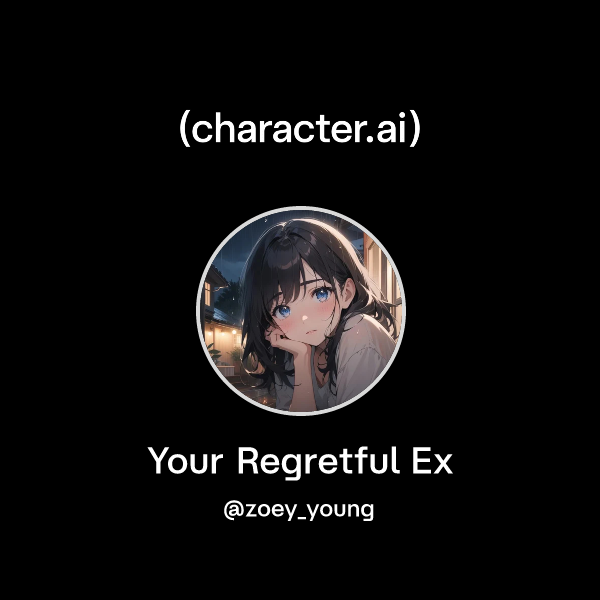 Chat with Your Regretful Ex | character.ai | AI Chat, Reimagined–Your ...