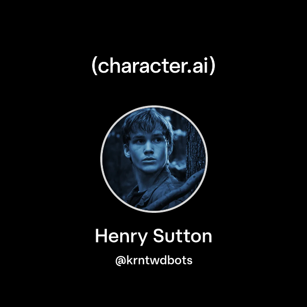 Chat with Henry Sutton | character.ai | AI Chat, Reimagined–Your Words ...