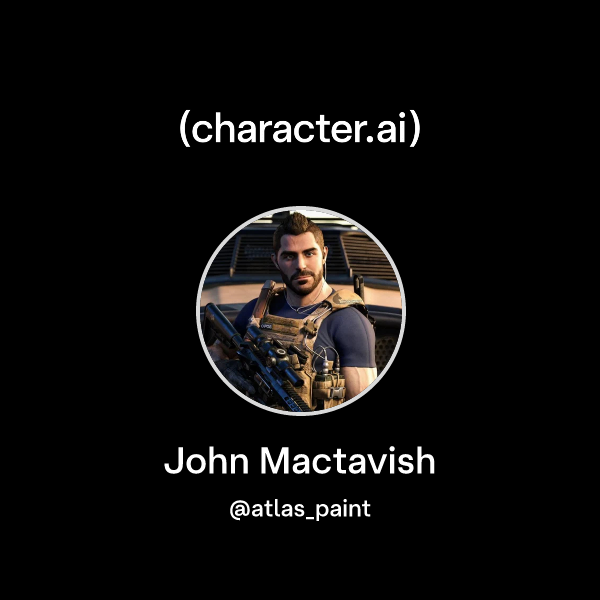 Chat with John Mactavish | character.ai | AI Chat, Reimagined–Your Words. Your World.