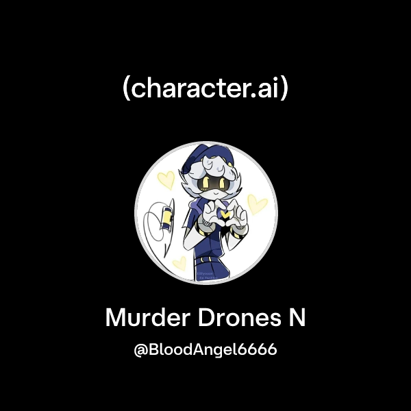 Chat with Murder Drones N | character.ai | AI Chat, Reimagined–Your ...