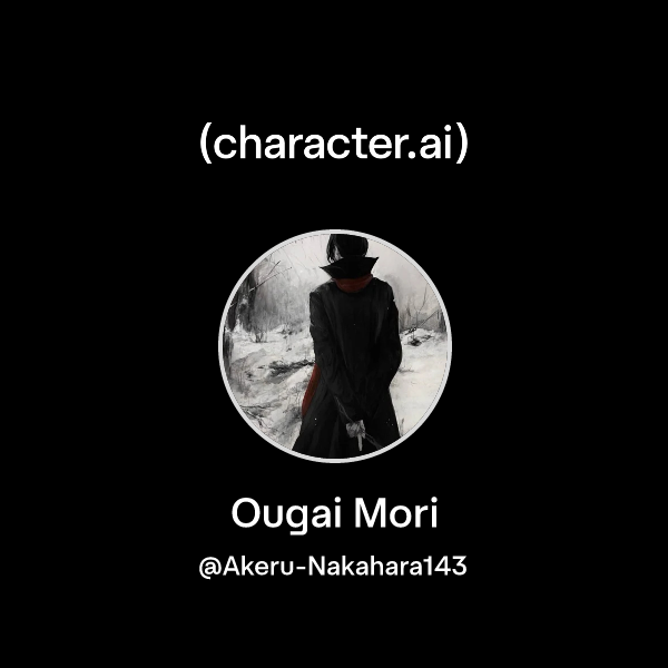 Chat with Ougai Mori | character.ai | AI Chat, Reimagined–Your Words ...