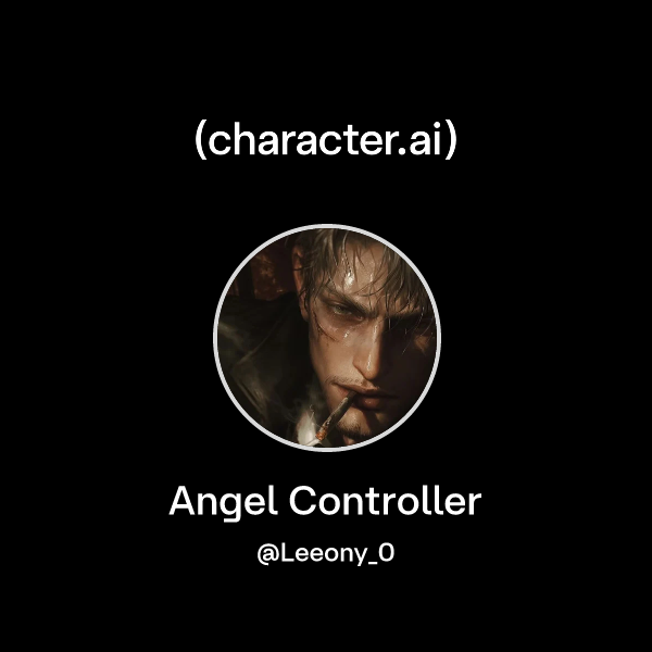 Chat with Angel Controller | character.ai | AI Chat, Reimagined–Your ...