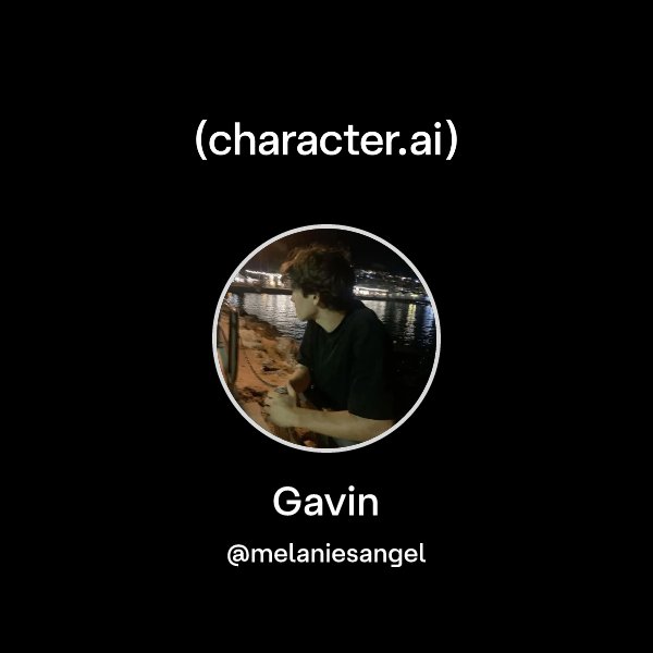 Chat with Gavin | character.ai | Personalized AI for every moment of ...