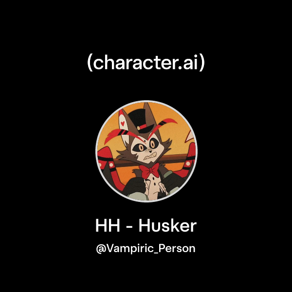 Chat with HH - Husker | character.ai | AI Chat, Reimagined–Your Words ...