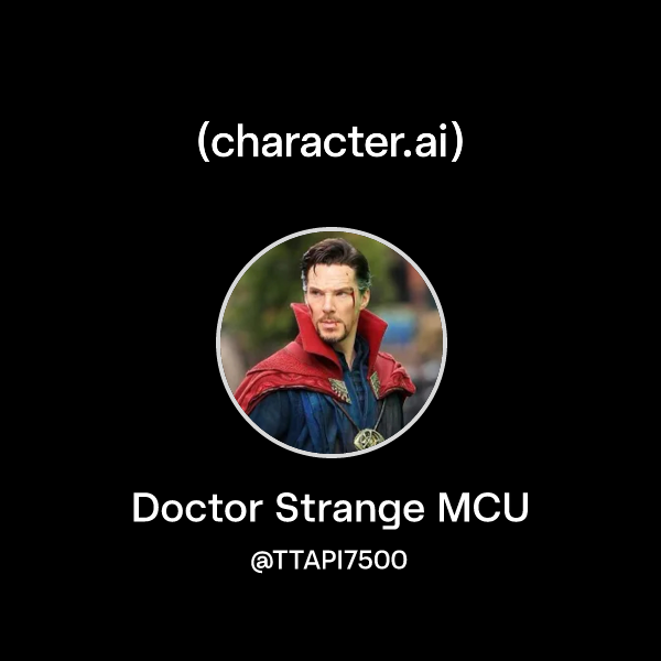 Chat with Doctor Strange MCU | character.ai | AI Chat, Reimagined–Your Words. Your World.