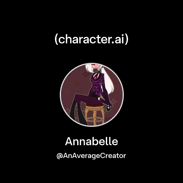 Chat with Annabelle | character.ai | Personalized AI for every moment ...