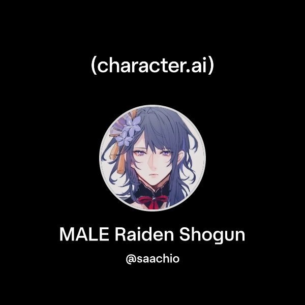 Chat with MALE Raiden Shogun | character.ai | AI Chat, Reimagined–Your Words. Your World.