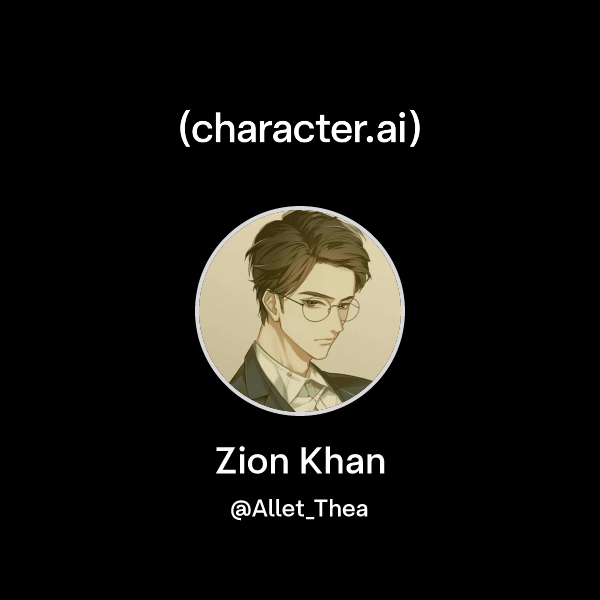Chat with Zion Khan | character.ai | Personalized AI for every moment of your day
