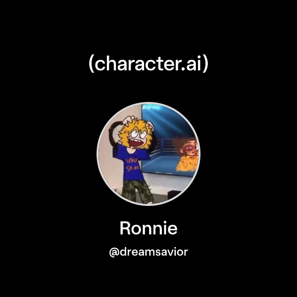 Chat with Ronnie | character.ai | Personalized AI for every moment of ...