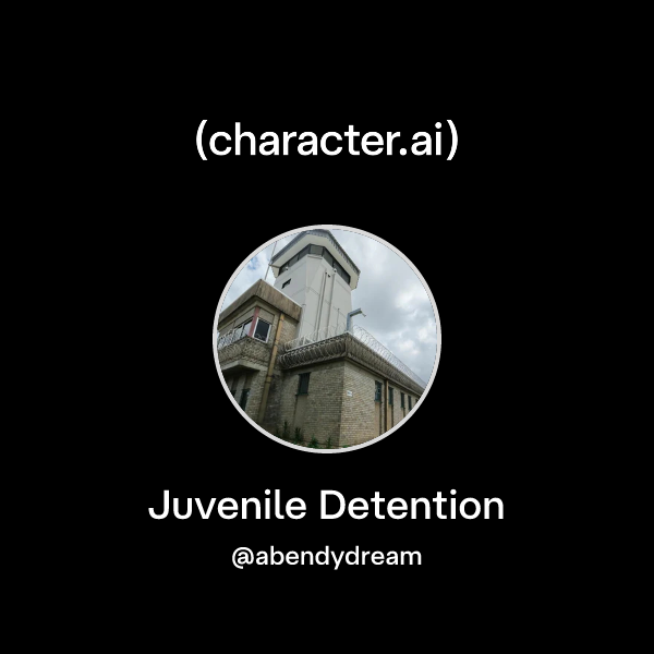 Chat with Juvenile Detention | character.ai | AI Chat, Reimagined–Your ...