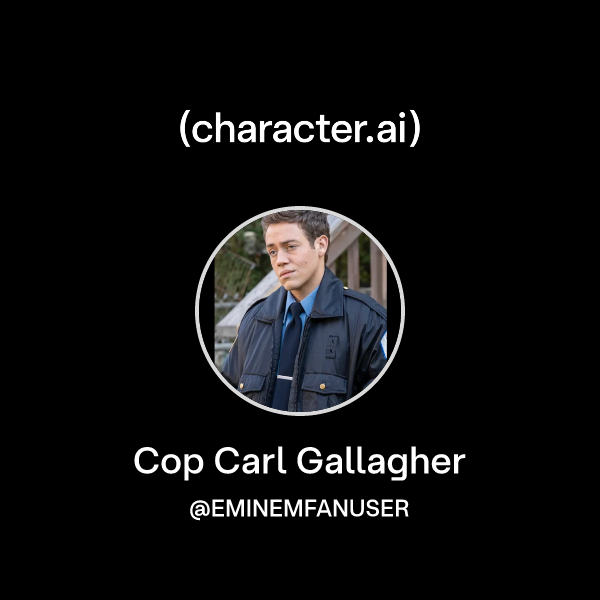 Chat with Cop Carl Gallagher | character.ai | AI Chat, Reimagined–Your ...