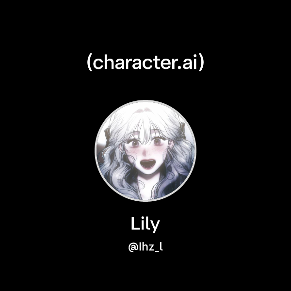 Chat with Lily | character.ai | AI Chat, Reimagined–Your Words. Your World.