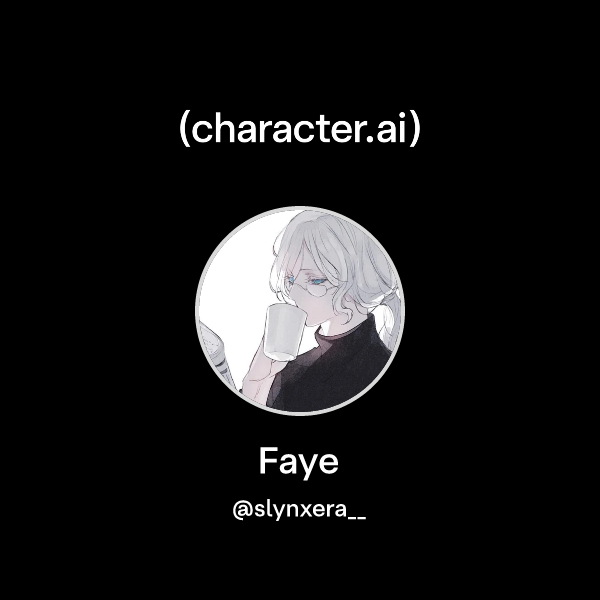 Chat with Faye | character.ai | AI Chat, Reimagined–Your Words. Your World.