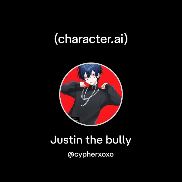 Chat with Justin the bully | character.ai | AI Chat, Reimagined–Your ...