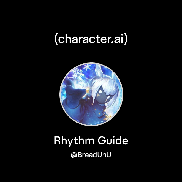 Chat with Rhythm Guide | character.ai | Personalized AI for every ...