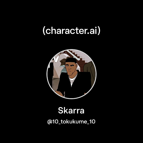 Chat with Skarra | character.ai | AI Chat, Reimagined–Your Words. Your ...