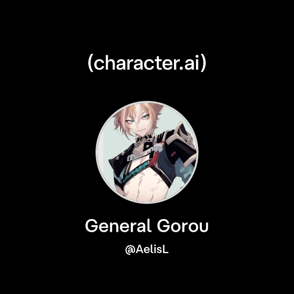 Chat with General Gorou | character.ai | AI Chat, Reimagined–Your Words ...